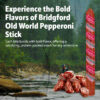 Bridgford - Old World Pepperoni Stick - Bridgford Foods